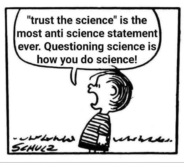 If science can't be questioned, it is propaganda. > General Discussion ...