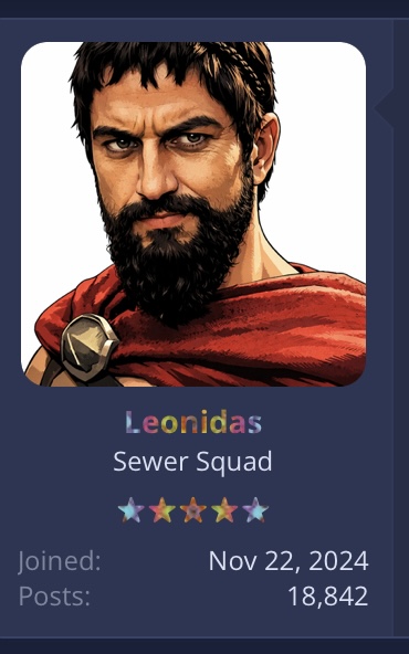 Sewer Stomper has now become Leonidas. | Incels.is - Involuntary ...